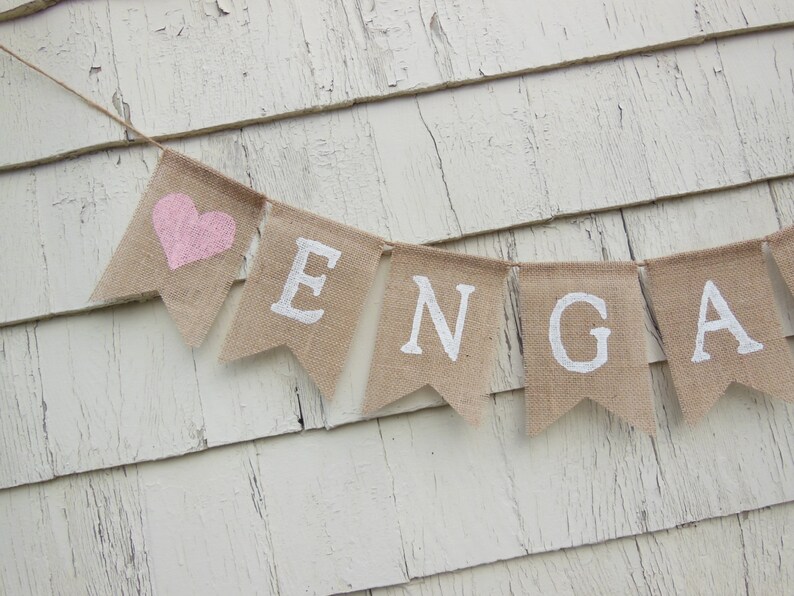 Engaged Banner, Engaged Bunting, Engagement Burlap Banner, Photo Prop ...