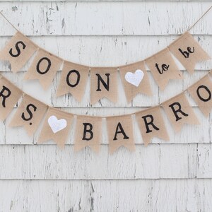 Soon to Be Mrs Banner, Rustic Bridal Shower Decorations, Personalized ...