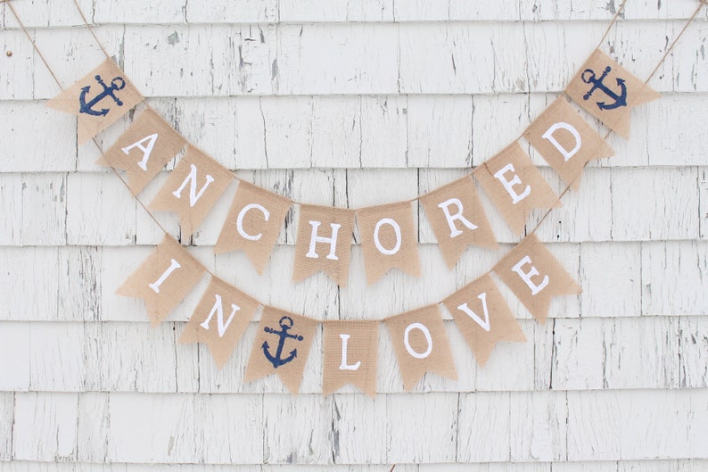Anchored in Love Banner Anchored in Love Sign Nautical - Etsy