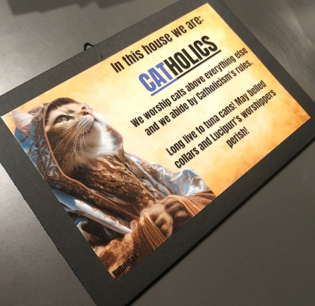 Catholic Sign, Foam Board Decor, Gift for Cat Lover, Funny Wall Decor ...