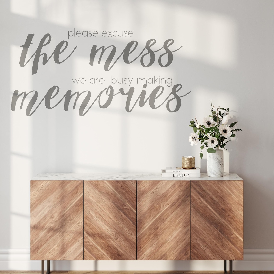Please Excuse the Mess Wall Quote Sticker Living Room Wall Decal Family ...