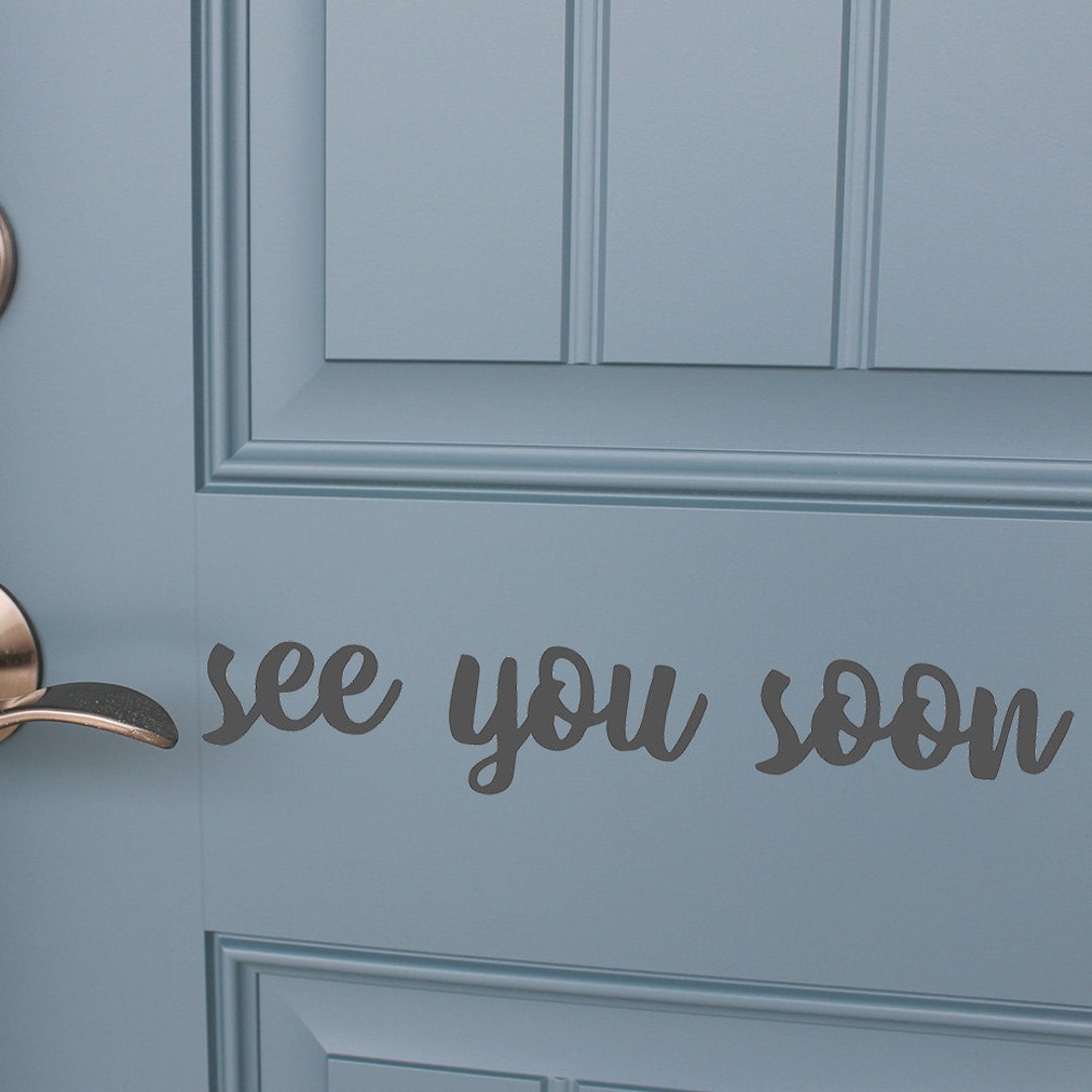 See You Soon Decal Spread Positive Vibes and Warm Farewells - Etsy UK