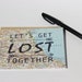 Let's Get Lost Together Greeting Card - Travel Card - Love Card - Photo ...