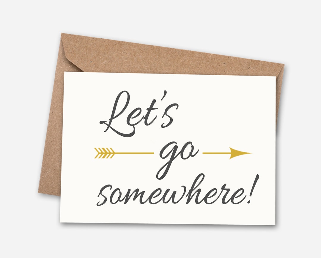 Let's Go Somewhere Greeting Card, Motivational Card, Arrow Card, Love ...