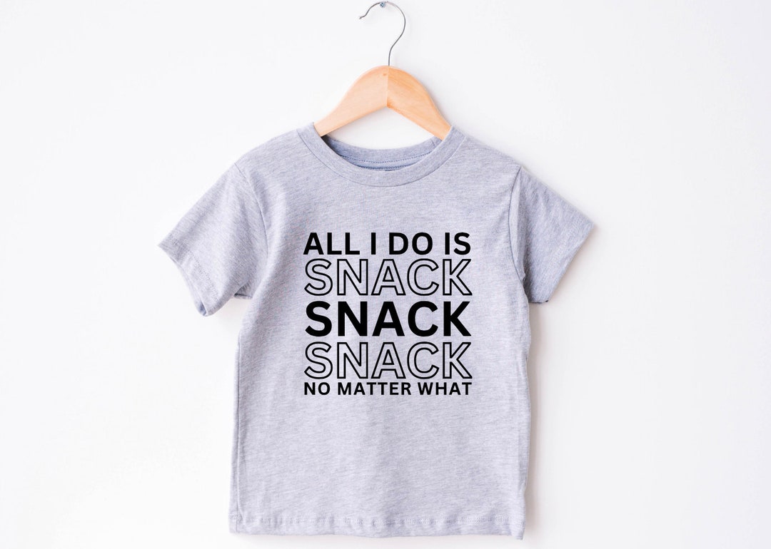 Toddler Snack Shirt Cute Funny Sayings Toddlerhood Era Fun - Etsy