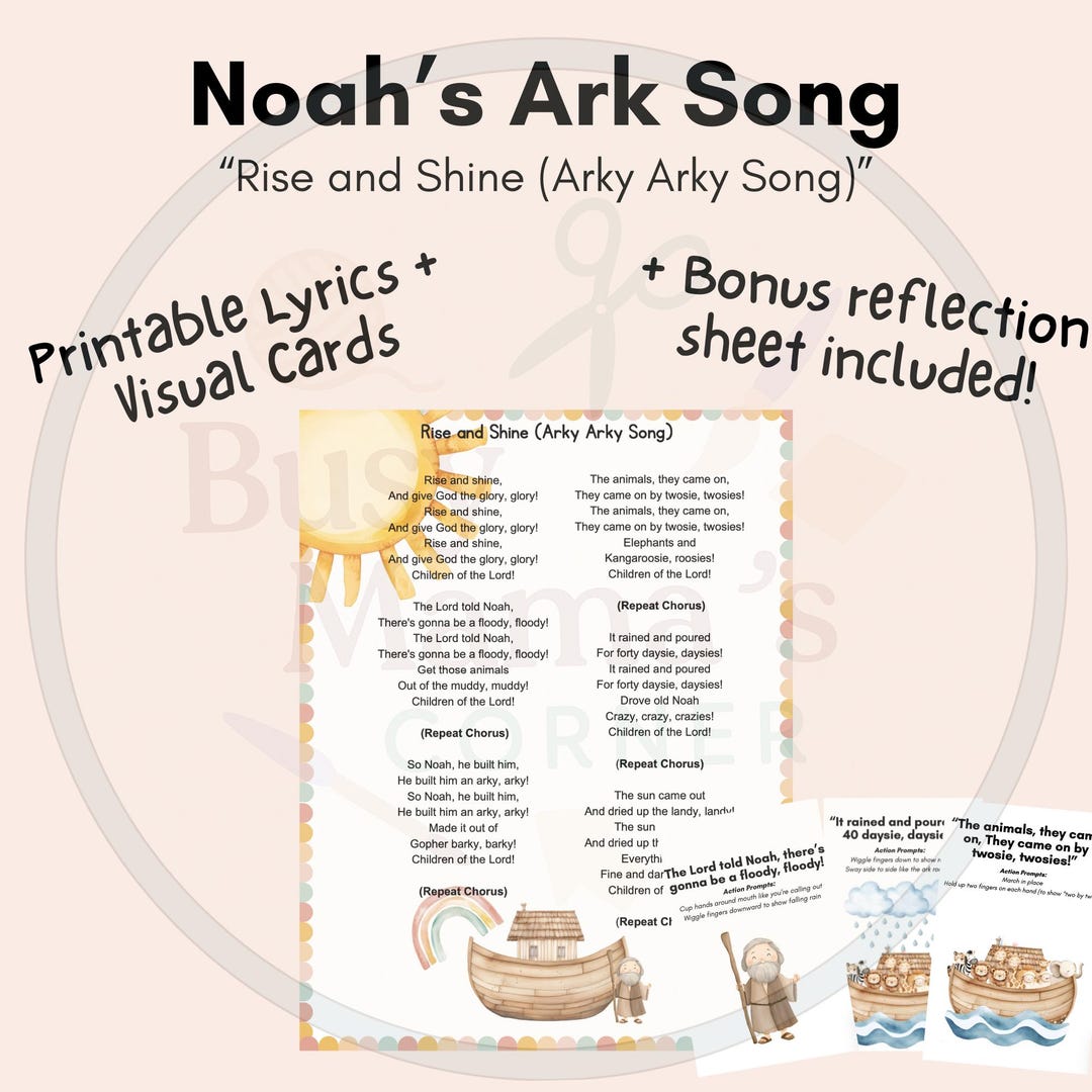 Noah’s Ark Song Visuals Printable – Rise and Shine | Arky Arky Song ...
