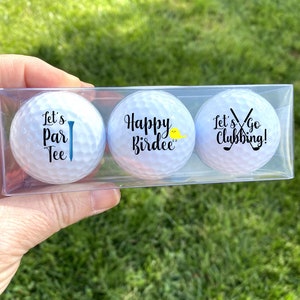 Happy Birthday Golf Balls -3 Golf Balls - Happy Birdie, Let's Par Tee ...