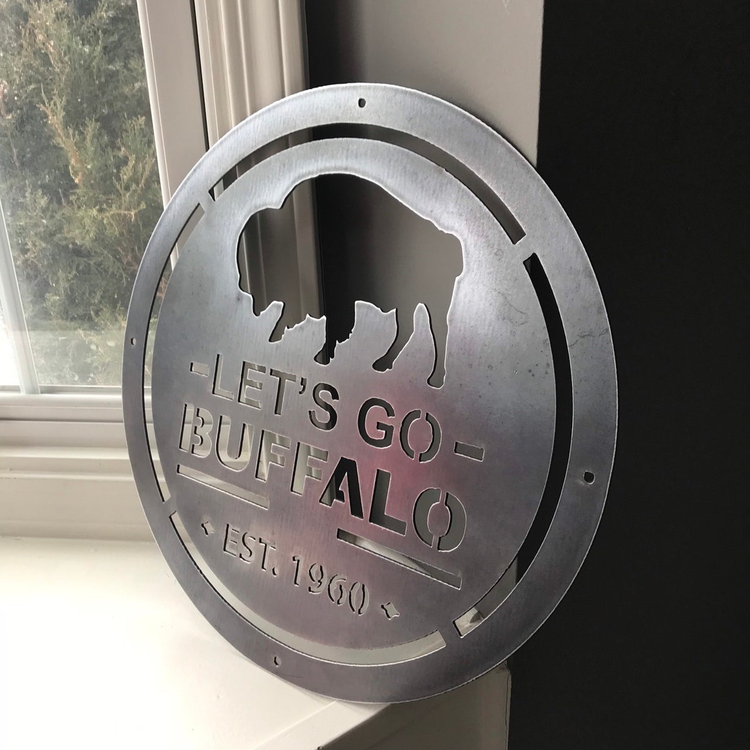 Let’s Go Buffalo Steel Wall/bills Mafia / Metal Art / Steel Artwork ...