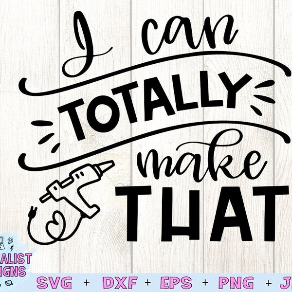 I Can Make That Svg - Etsy