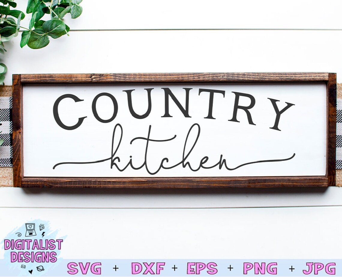 Farmhouse Svg Country Kitchen Svg Home Decor Printable - Etsy