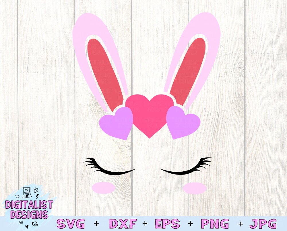 Easter Svg Easter Bunny Svg Hearts Svg Eyelashes Svg Girls - Etsy