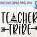 Teacher Tribe Svg Teacher Svg School Svg Printable Cut - Etsy
