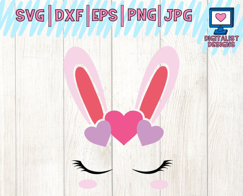 Easter Svg Easter Bunny Svg Hearts Svg Eyelashes Svg Girls - Etsy