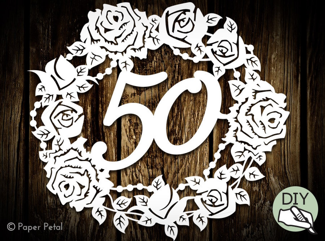 50th Birthday Papercut Template Wreath Commercial License PDF PNG SVG ...