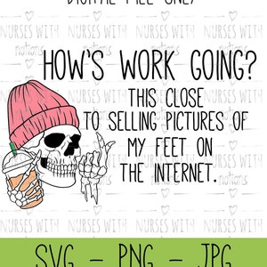 Funny Nurse Svg for Work Humor Skeleton PNG Funny Work Cut File - Etsy