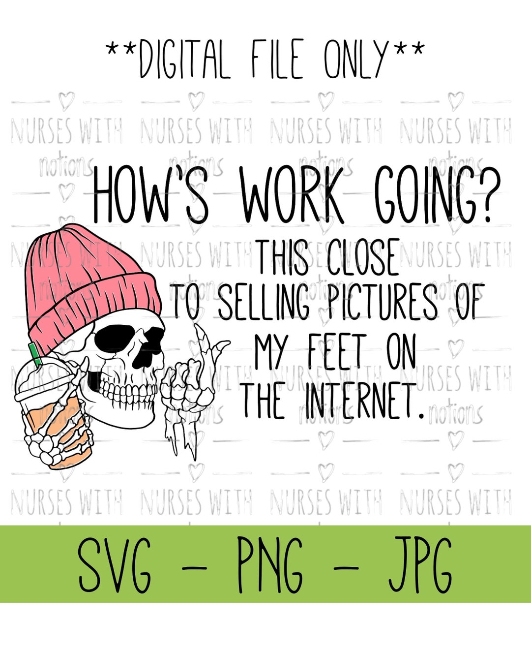 Funny Nurse Svg for Work Humor Skeleton PNG Funny Work Cut File - Etsy
