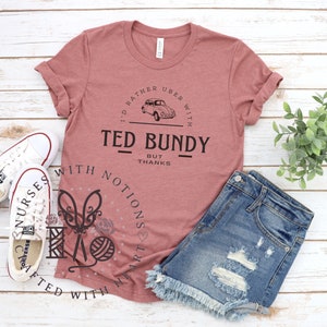 Ted Bundy Shirt True Crime Tshirt Funny True Crime T Shirt Serial ...