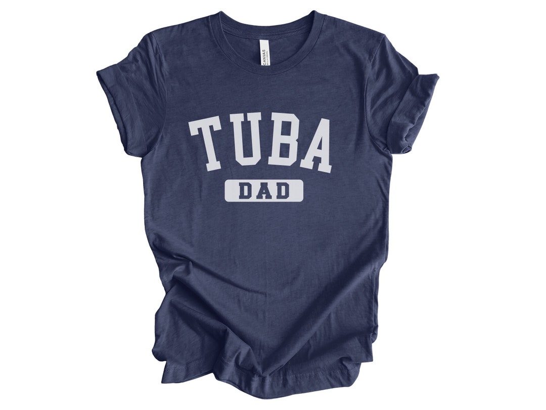 Tuba Dad Tshirt, Marching Band Dad Shirt, Tuba Tshirt, Tuba Gift ...