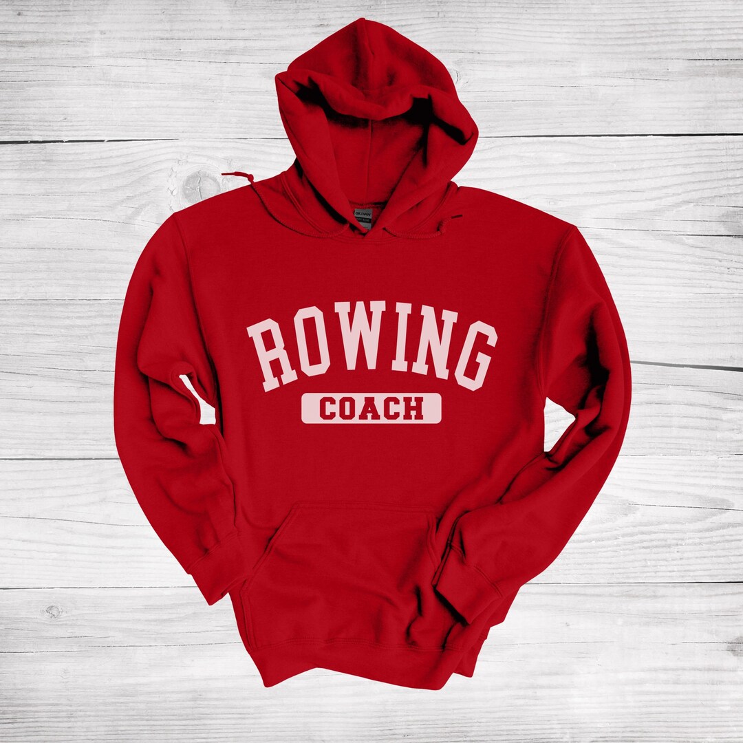 Rowing Coach Hoodie, Crew Rowing Coach Sweatshirt, Gift for Crew Coach ...