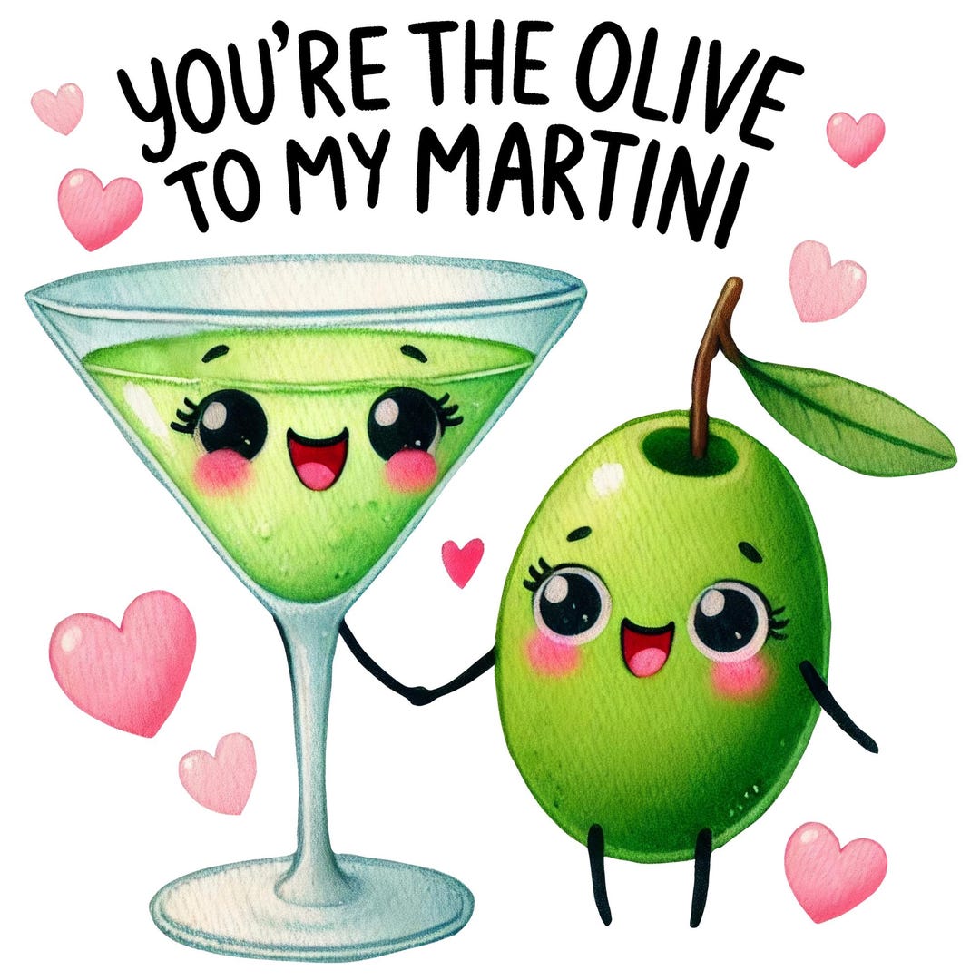 You're the Olive to My Martini, Valentine Day, Funny Valentine, Pngs ...