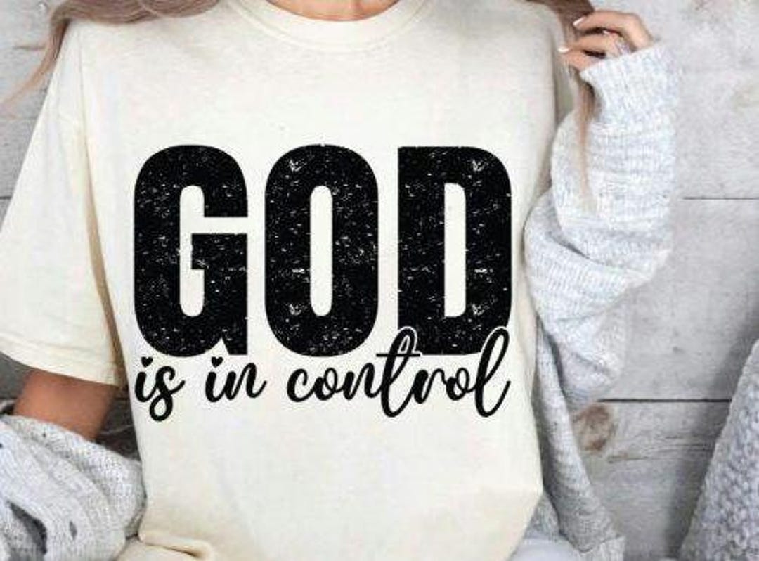 GOD IS IN Control Png, Christian Design, Mother's Day Design, Faith ...