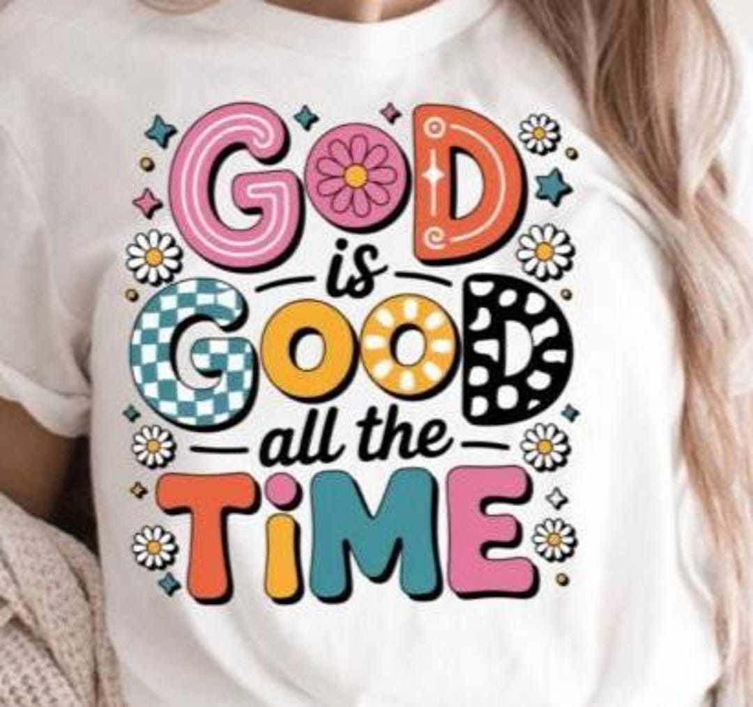 God is Good All the Time PNG Preppy Png, Christian Png, Boho Hippie ...