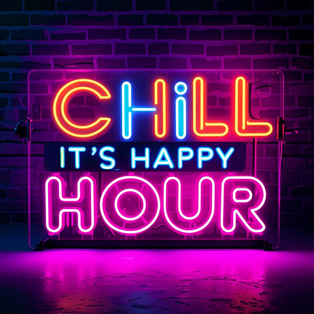 Chill It's Happy Hour Neon Sign,custom Neon Bar Sign,home Bar Neon ...