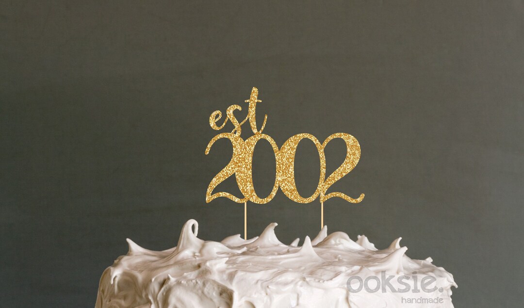 21st Birthday Cake Topper - Est 2002 Twenty First Birthday Cake Topper ...