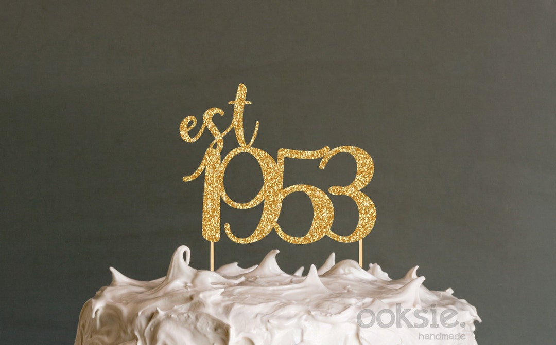 70th Birthday Cake Topper Est 1953 Seventieth Birthday Cake Topper ...