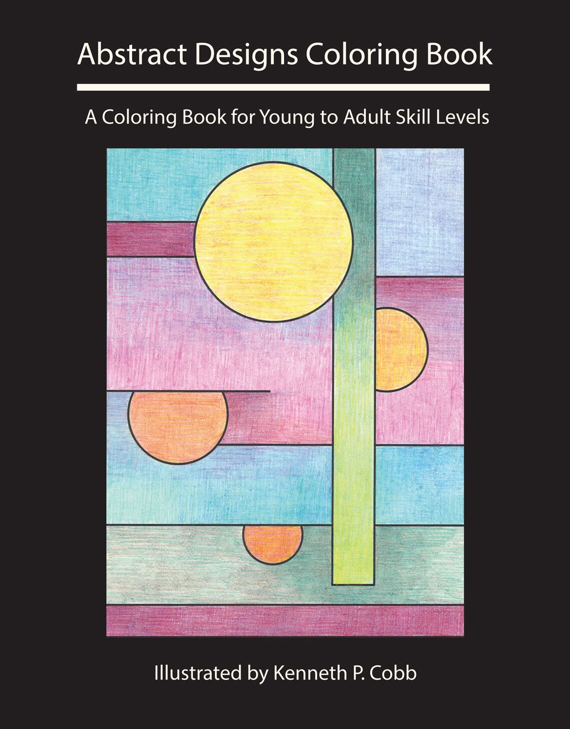 Abstract Designs Coloring Book. A Coloring Book for Young to Adult ...