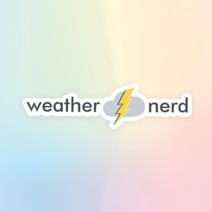 Weather Nerd Sticker | Meteorologist Gift Weatherproof Vinyl Sticker by ...