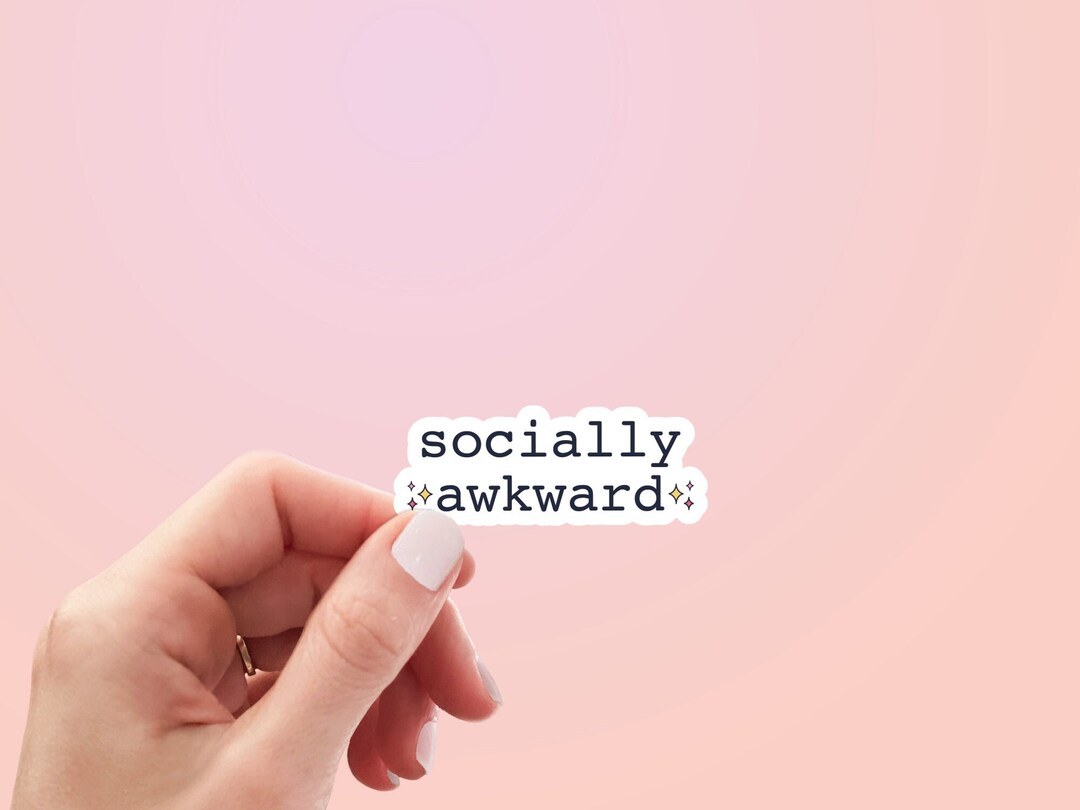 Socially Awkward Sticker Cute, Funny, Quirky Weatherproof Vinyl Sticker ...