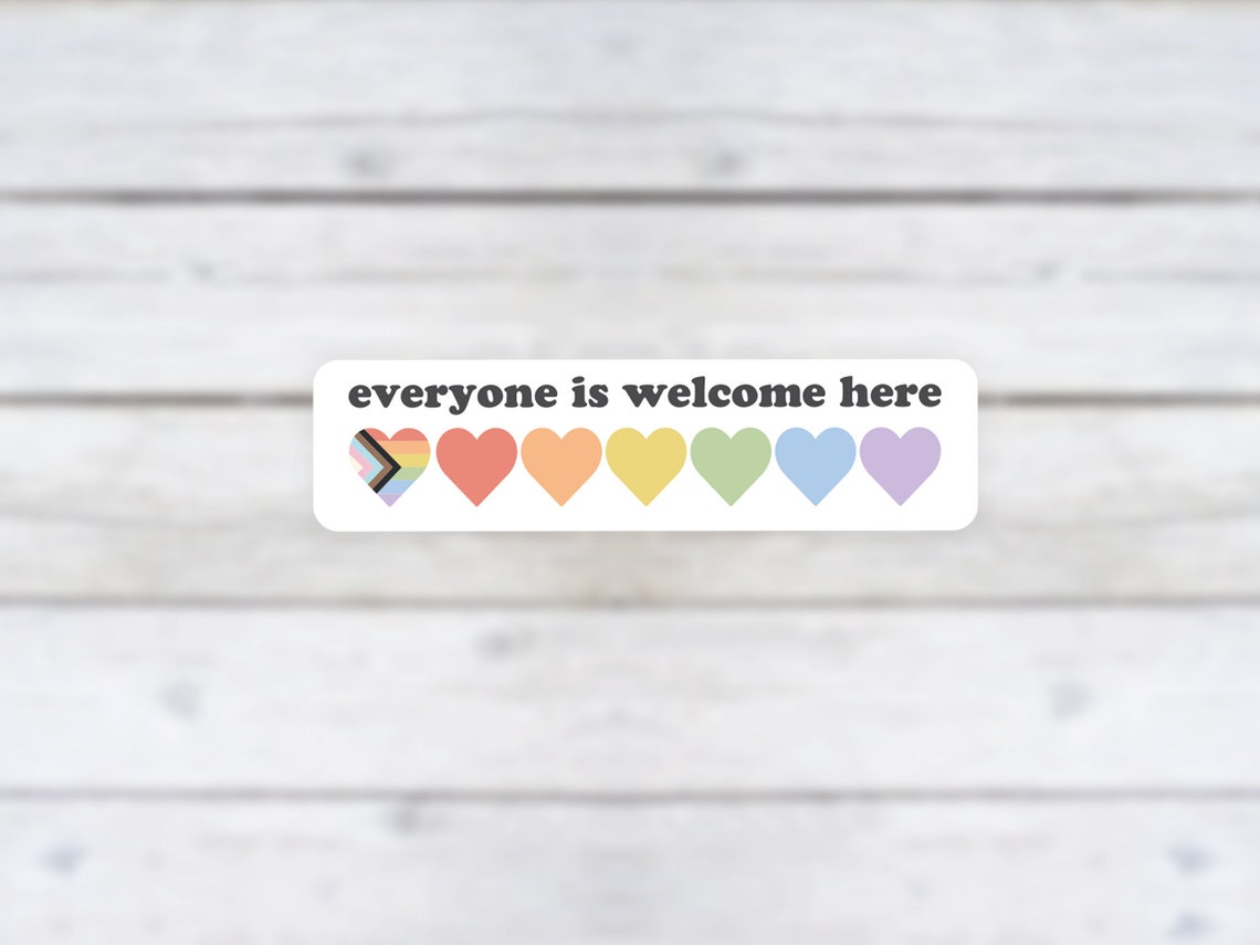 Everyone is Welcome Here Sticker Rainbow Equality Laptop - Etsy