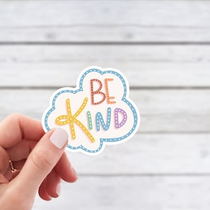 Be Kind, Cute Positivity Weatherproof Vinyl Sticker by Hello Happy ...