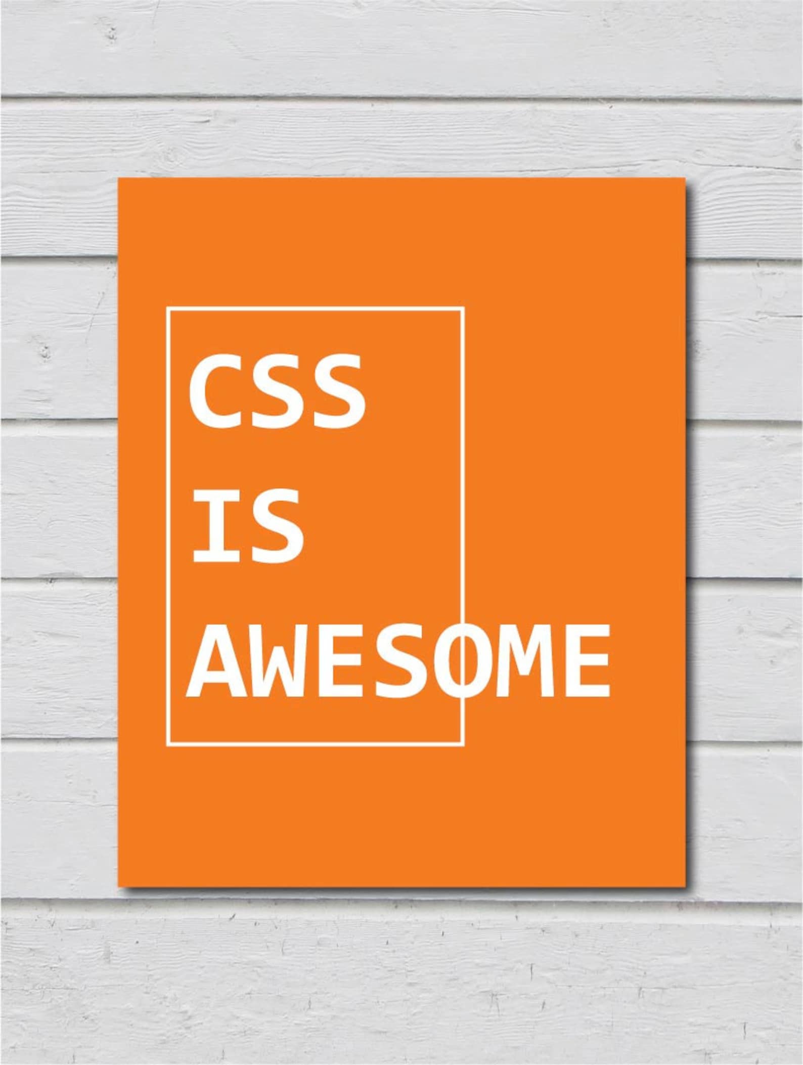 CSS is Awesome Art Print for Geeks, Web Designers, Wall Art Decor ...