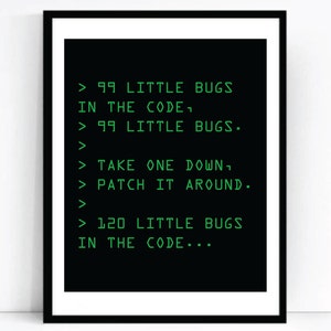 Printable 99 Little Bugs in the Code Art for Geeks, Digital Download ...