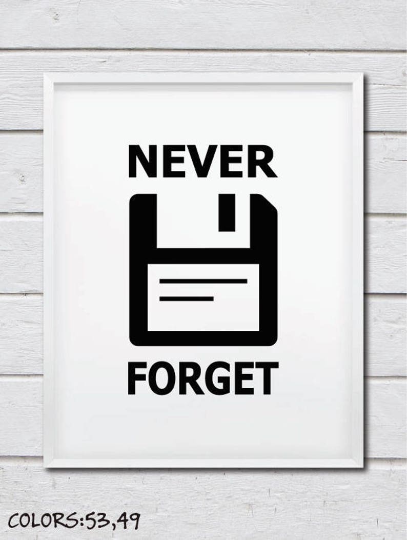 Never Forget Funny Art for Geeks,engineering Office,professional Design ...