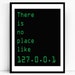 Printable There is No Place Like 127.0.0.1 Art for Geeks, Digital ...
