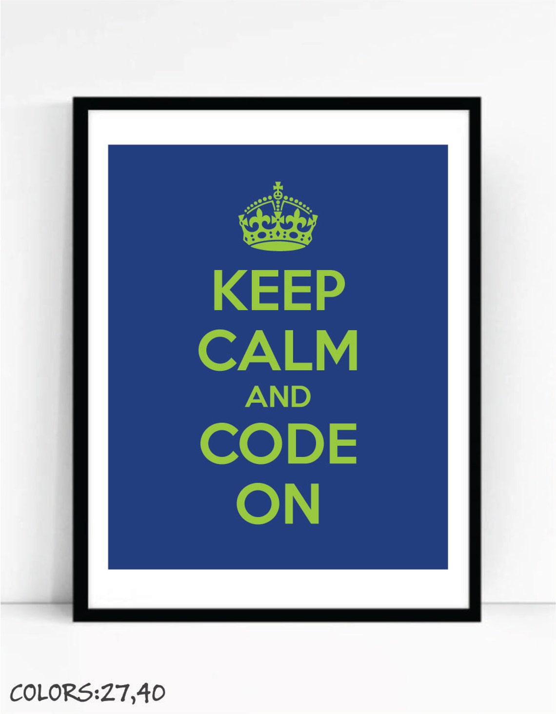 Keep Calm and Code on Art Print for Geeks, Office Gallery Wall, Quote ...