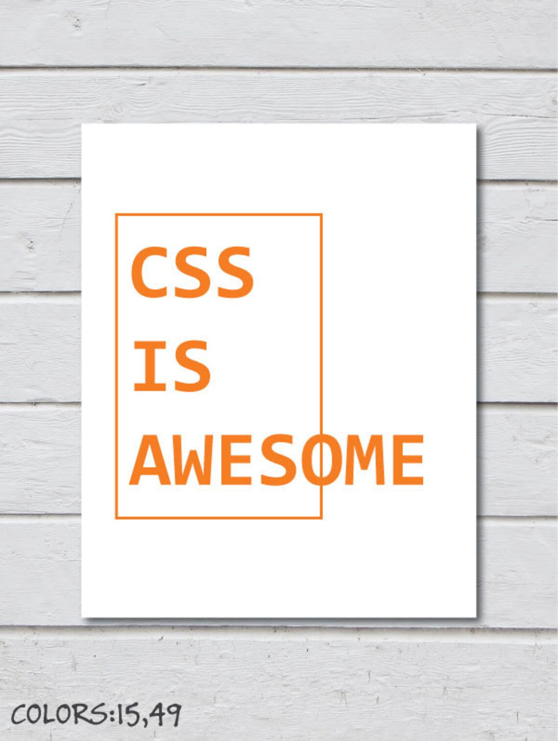 Printable CSS is Awesome Art for Geeks, Web Designers, Wall Art Decor ...
