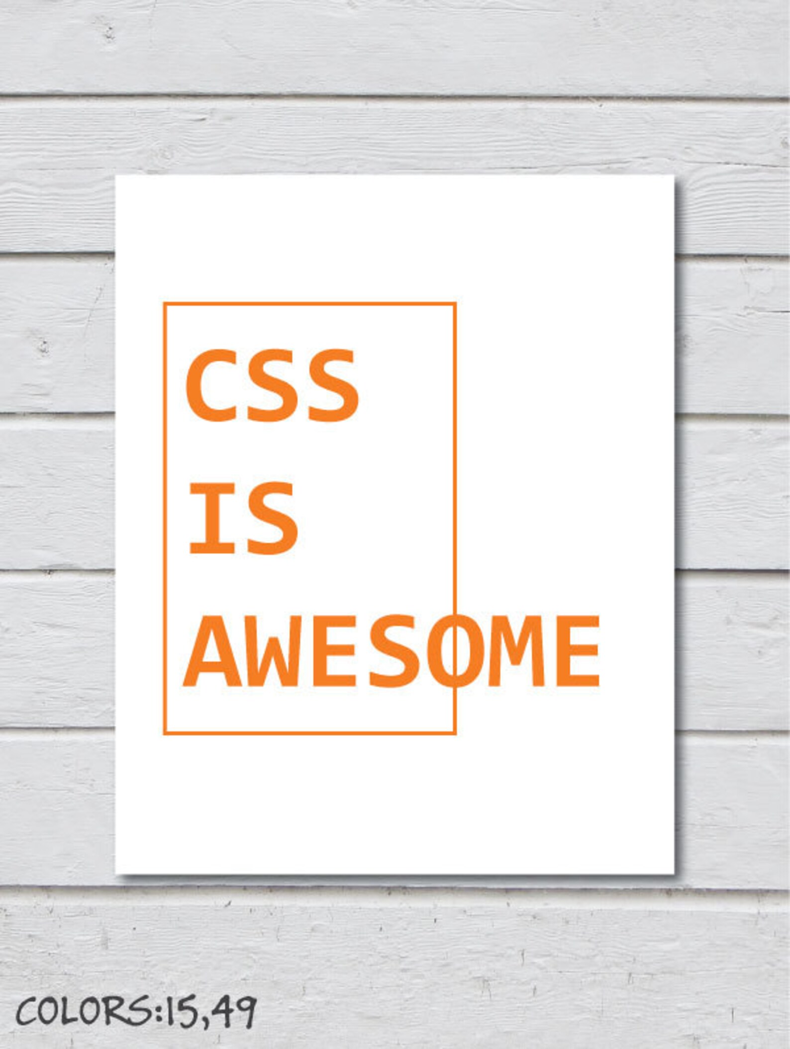 Printable CSS is Awesome Art for Geeks, Web Designers, Wall Art Decor ...