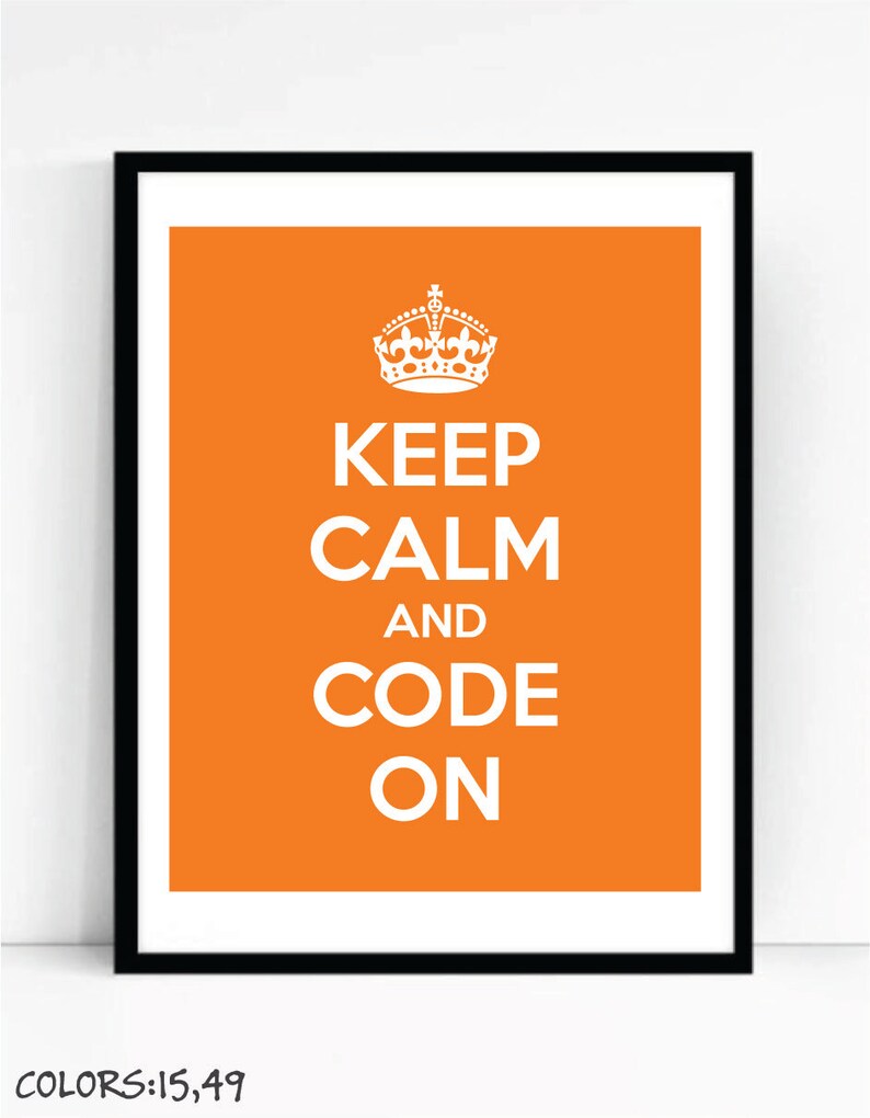 Keep Calm and Code on Art Print for Geeks, Office Gallery Wall, Quote ...