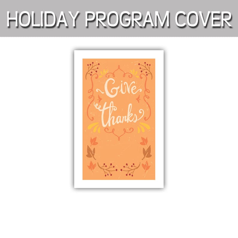 Give Thanks Thanksgiving Fall Autumn Program Cover 8.5x11 - Etsy