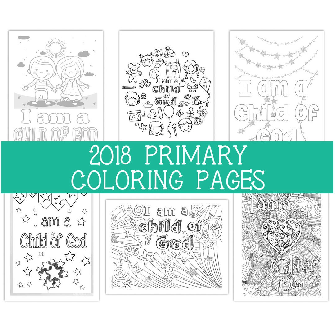 Primary Coloring Pages 8.5"x11" - Six (6) Designs I Am a Child of God ...