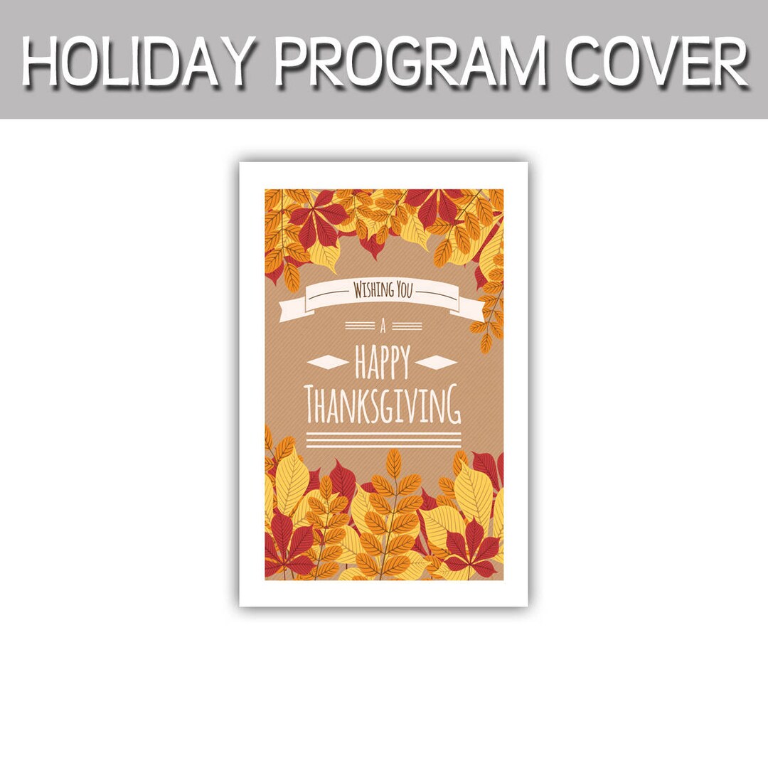Happy Thanksgiving Wishing You a Happy Thanksgiving Program Cover 8.5 ...