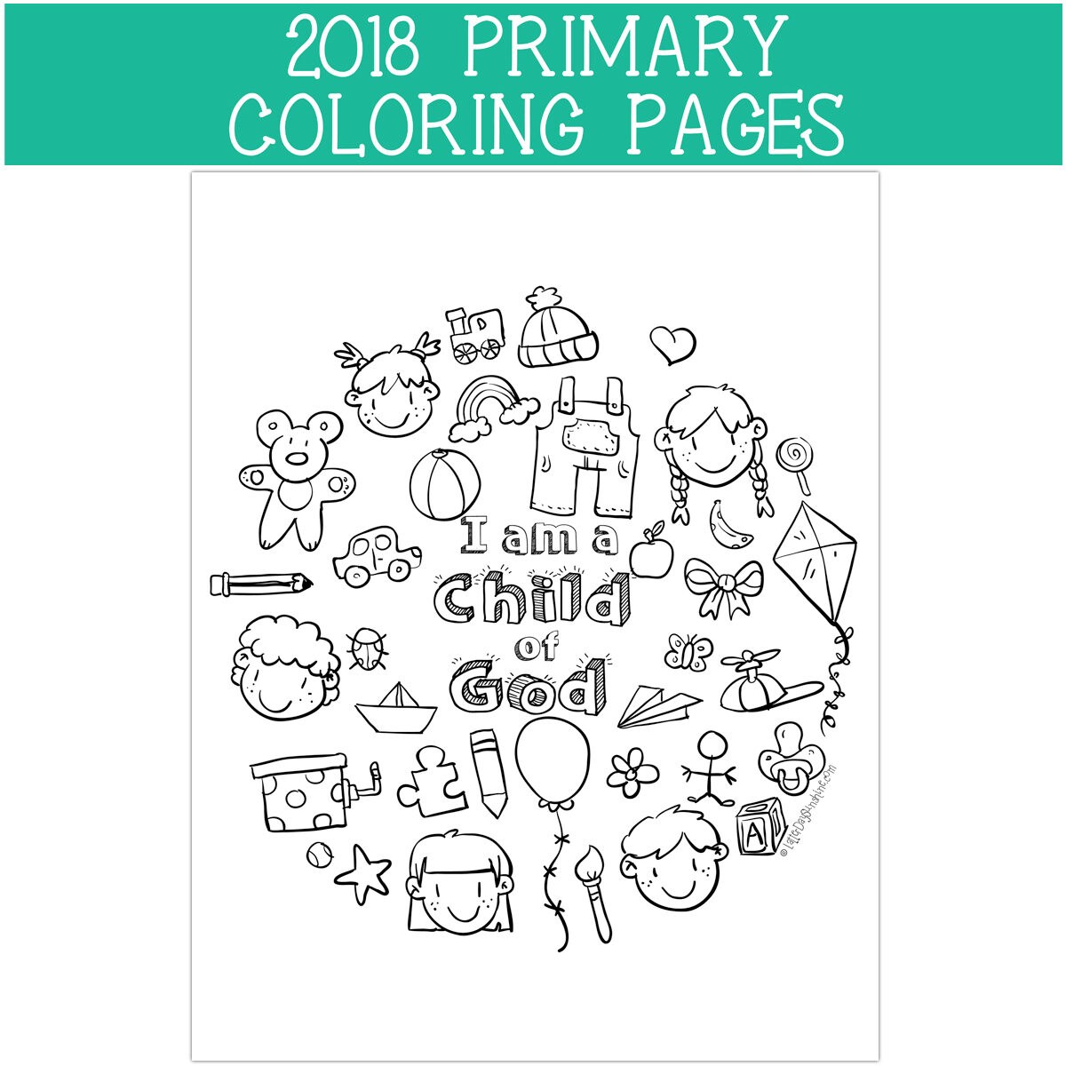 Primary Coloring Pages 8.5"x11" - Six (6) Designs I Am a Child of God ...