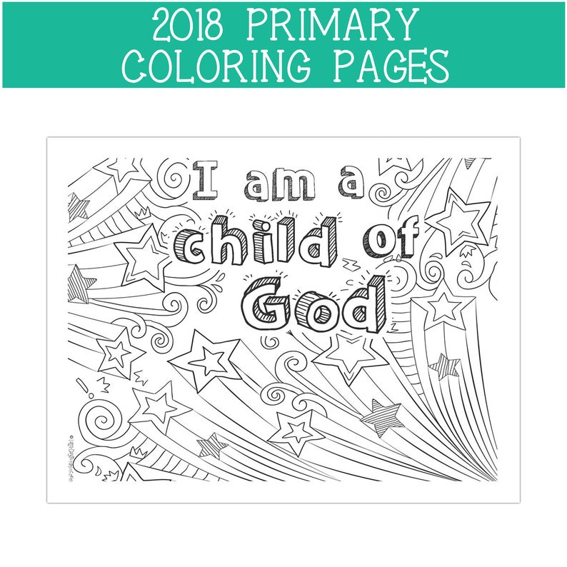 Primary Coloring Pages 8.5"x11" - Six (6) Designs I Am a Child of God ...