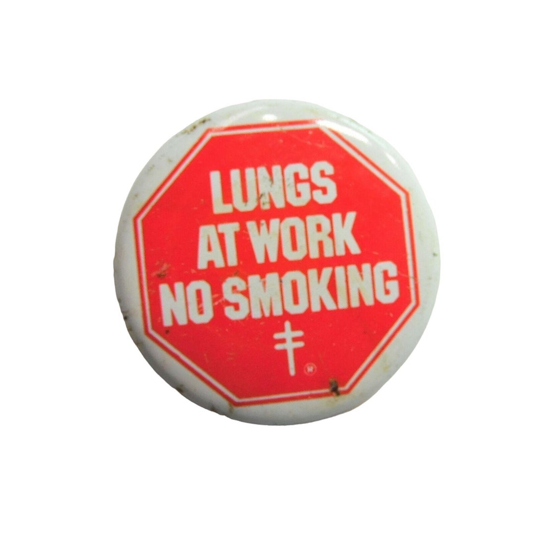 Vintage 1985 Anti-smoking Button Lungs at Work No Smoking ALA Pin ...