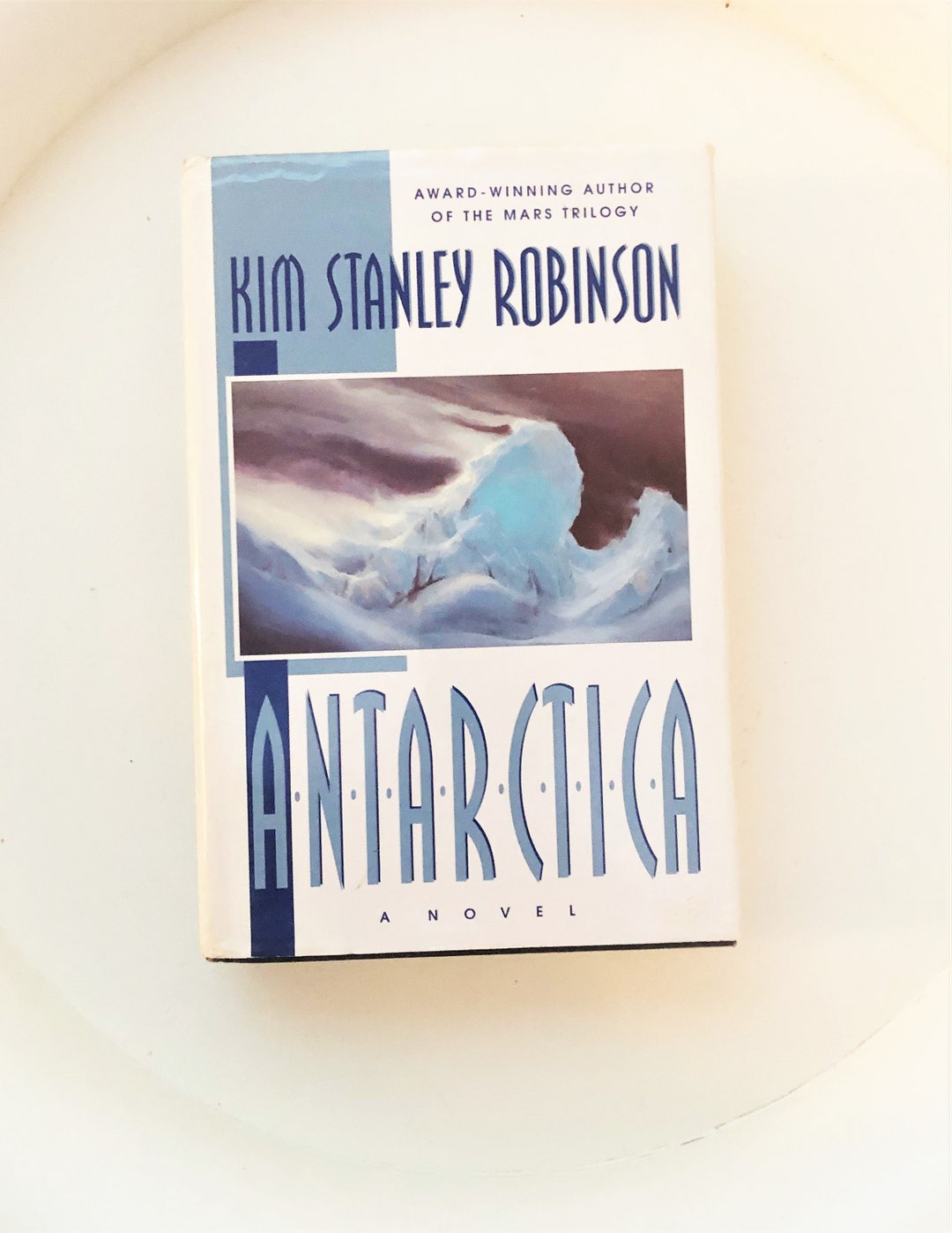 Vintage Book Antarctica by Kim Stanley Robinson Author of the Mars ...
