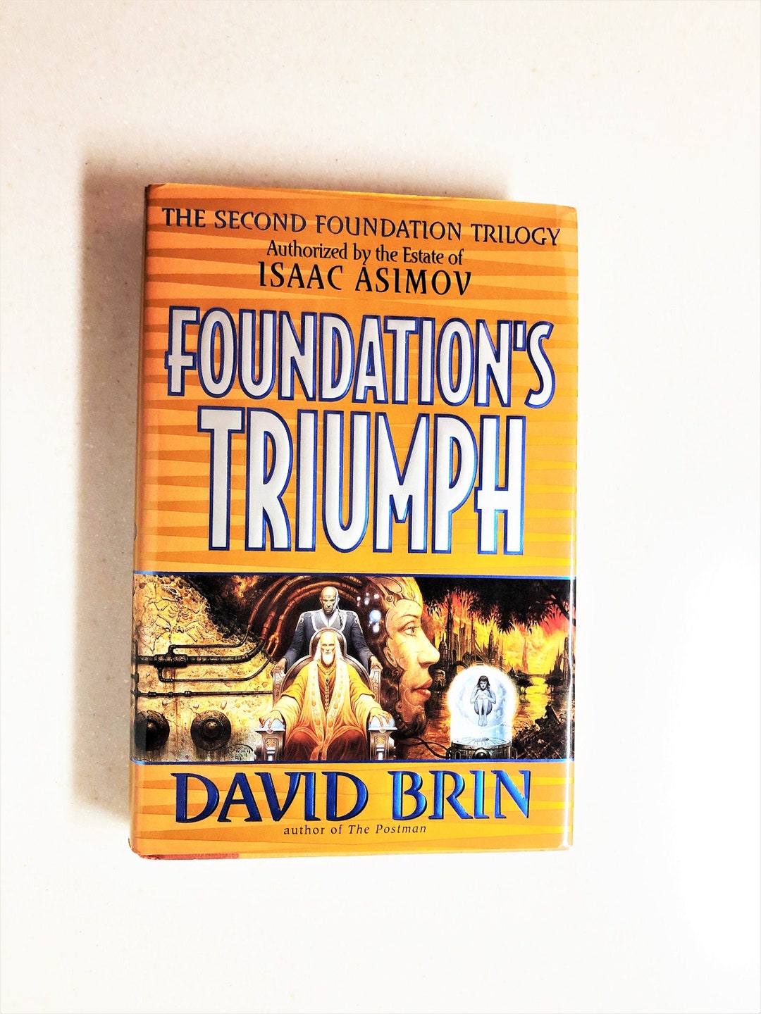 Foundation's Triumph by Isaac Asimov & David Brin 2nd Foundation ...